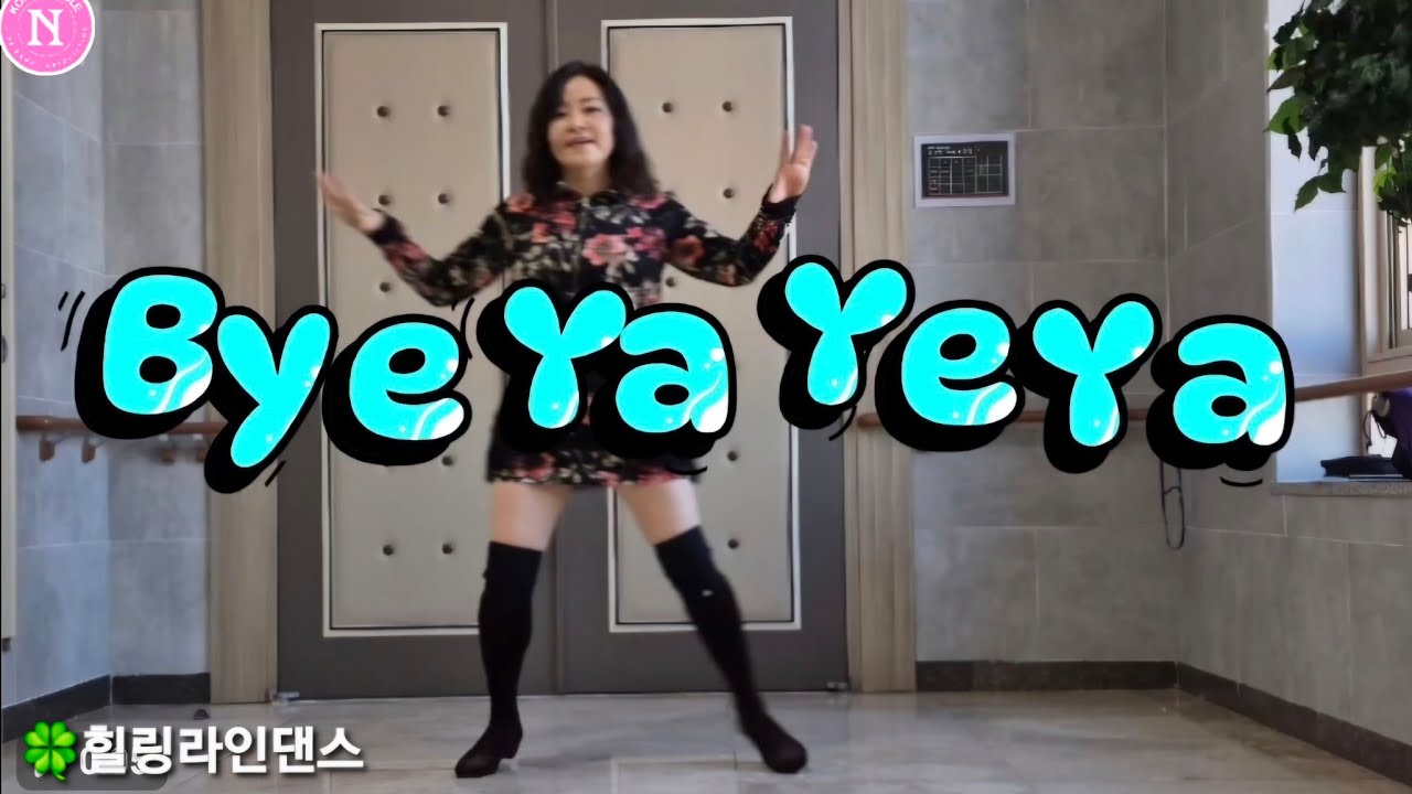 Bye Ya Ye Ya [바이 야 예 야] 32c4w High Beginner 🍀힐링라인댄스 - YouTube