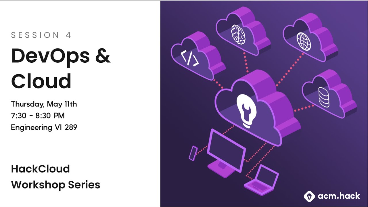 ACM Hack | HackCloud Session 4: DevOps & Cloud - YouTube