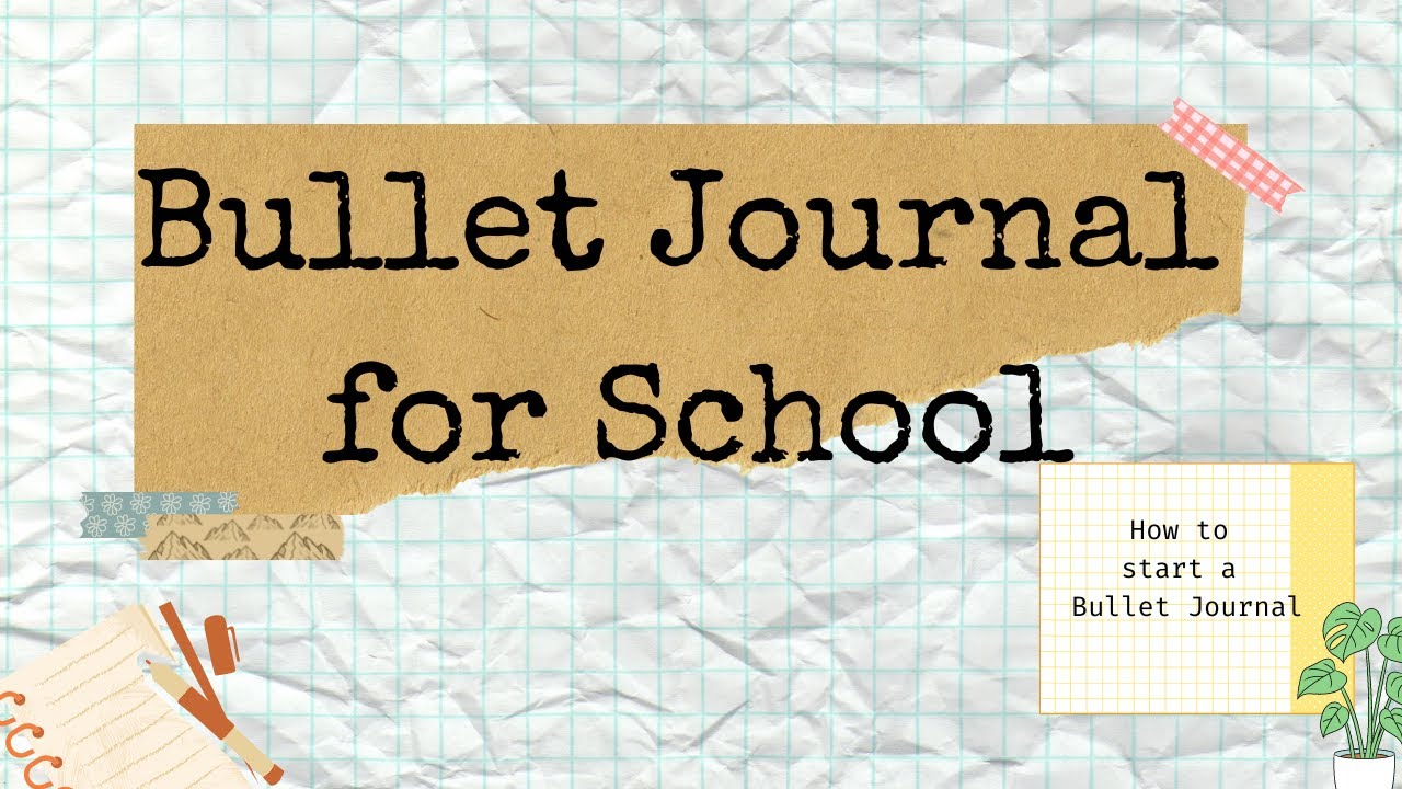 Bullet Journal for School | How to Start a Bullet Journal - YouTube