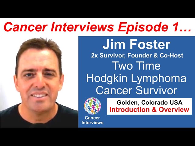 Introducing Jim Foster, two-time Hodgkin Lymphoma Cancer Survivor