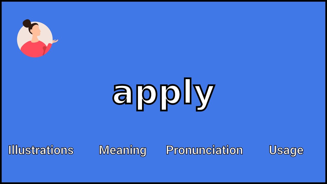 APPLY - Meaning and Pronunciation - YouTube