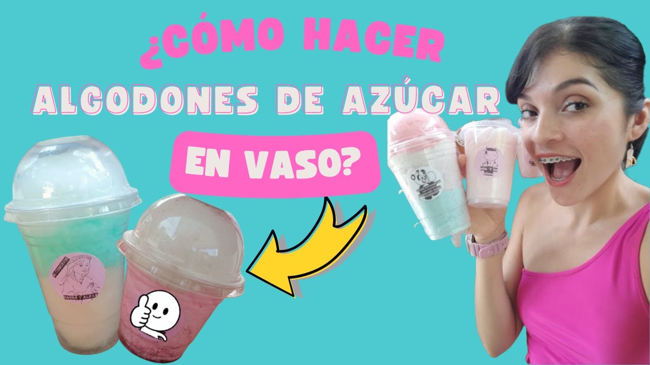 ¿Cómo hacer algodones de azúcar en vaso? | Mariana Magno - YouTube