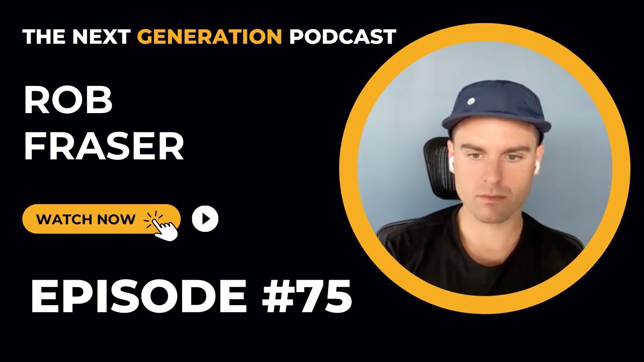 #75 The Ultimate Strategy For Growth — Rob Fraser - YouTube