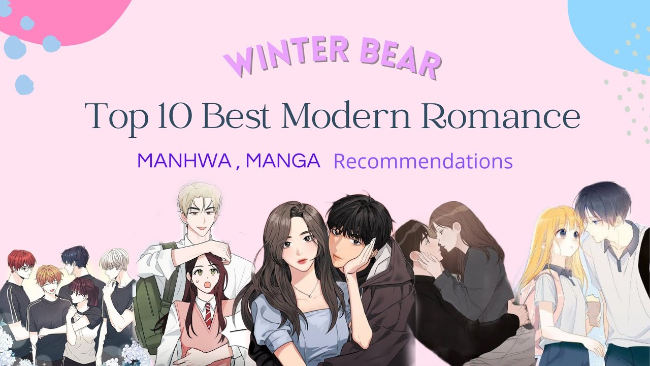 Top 10 Best Modern Romance manga and manhwa Recommendations. #manga# ...