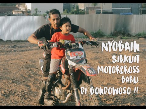 NYOBAIN SERKUIT MOTORCROSS BARU DI BONDOWOSO!!