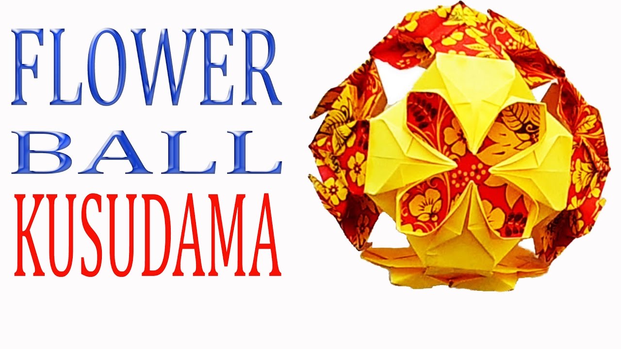 How to make Flower Ball of Paper? Origami Kusudama "Summer" - YouTube