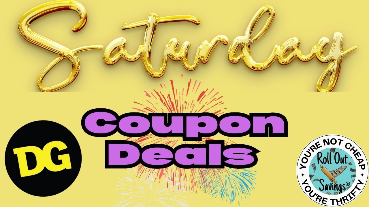 Saturday Coupon Deals for Dollar General - YouTube