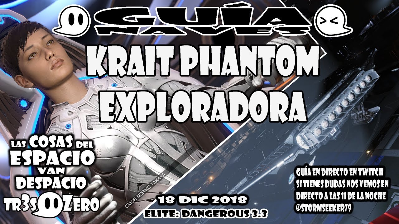 VR - Guía Krait Phantom Ingenierizada para EXPLORAR sin miedo a la ...
