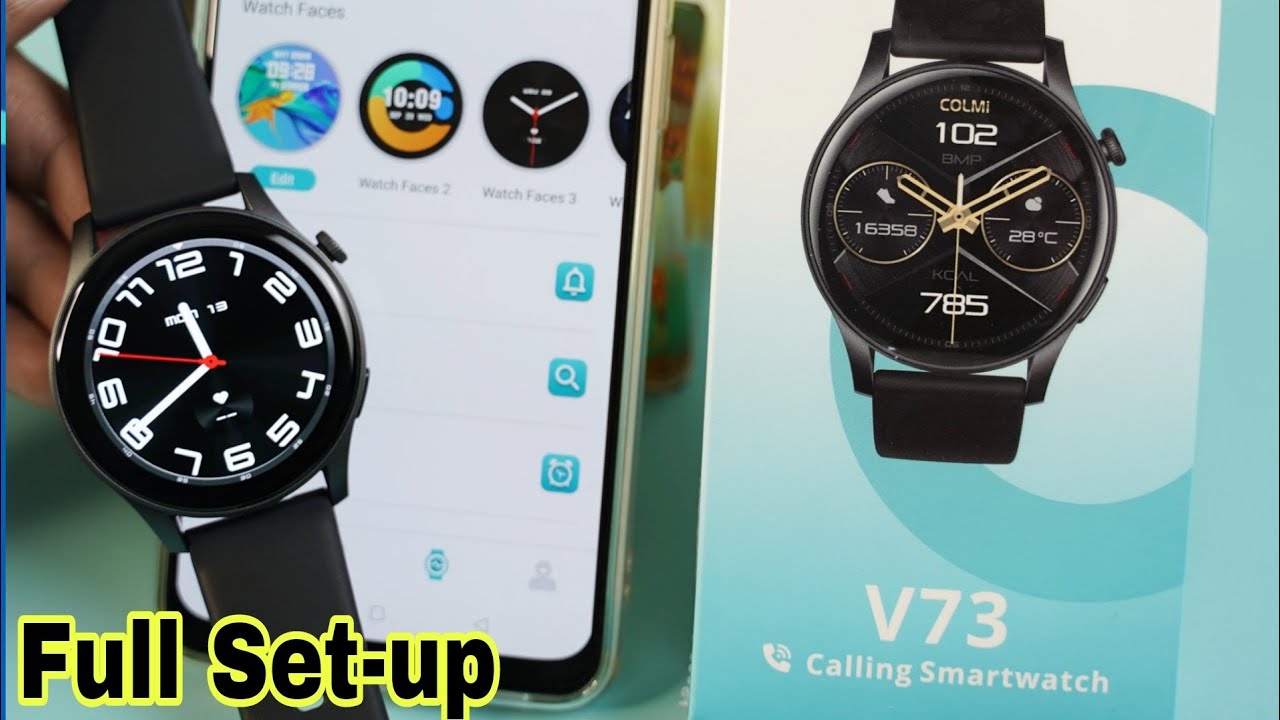 How To Connect Colmi V73 Smartwatch || Full Setup || Android With i Phone Connect || - YouTube