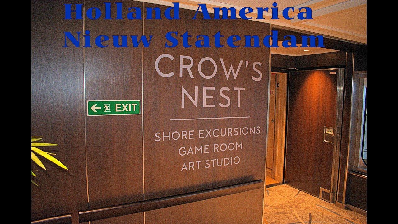 Holland America Nieuw Statendam Crow's Nest - YouTube