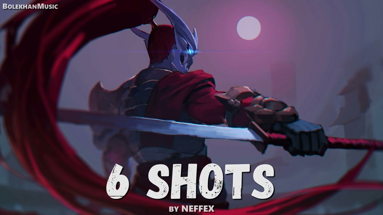 【Best Epic ROCK】︎''6 Shots'' by NEFFEX - YouTube