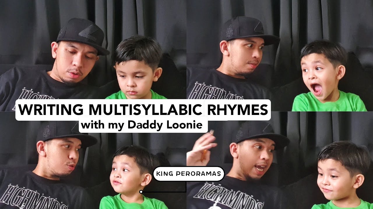 Writing MULTISYLLABIC RHYMES With My DADDY LOONIE | KING PERORAMAS ...