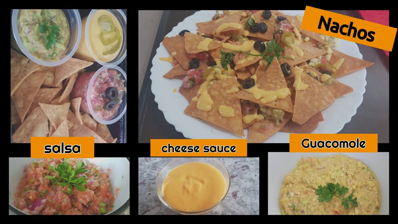 Nachos With Guacomole, Salsa & Cheese Sauce | Maria's Kitchen Routine ...