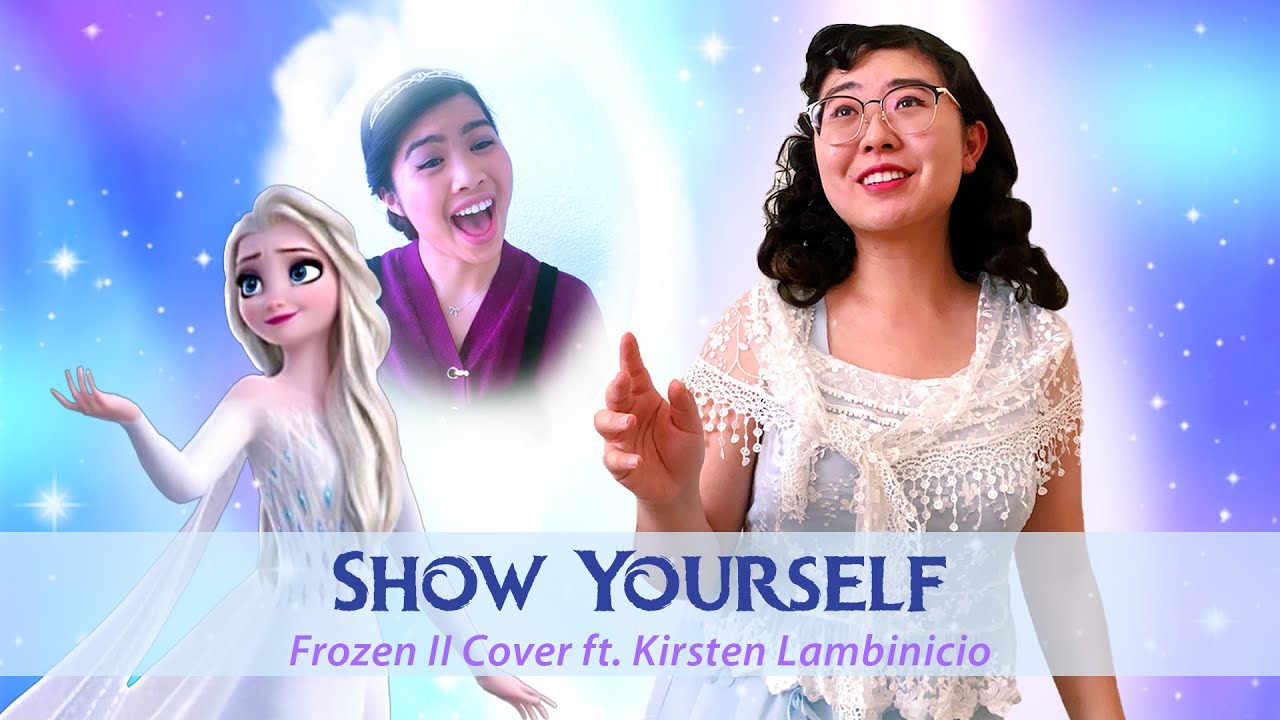 Disney's Frozen 2 - Elsa "Show Yourself" Cover ft. Kirsten Lambinicio ️ ...
