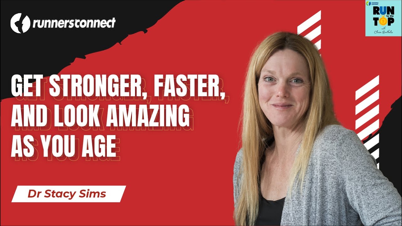 Get Stronger, Faster, and Look Amazing As You Age: Dr Stacy Sims - YouTube