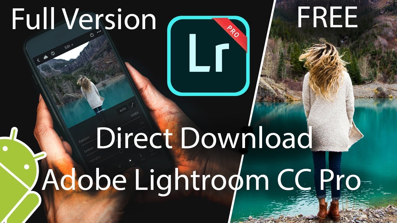 Adobe Lightroom CC 2019 | Full Version Free | Android | All Features ...