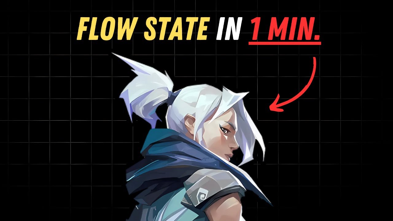 How To Enter Flow State in Valorant (On Command) - YouTube
