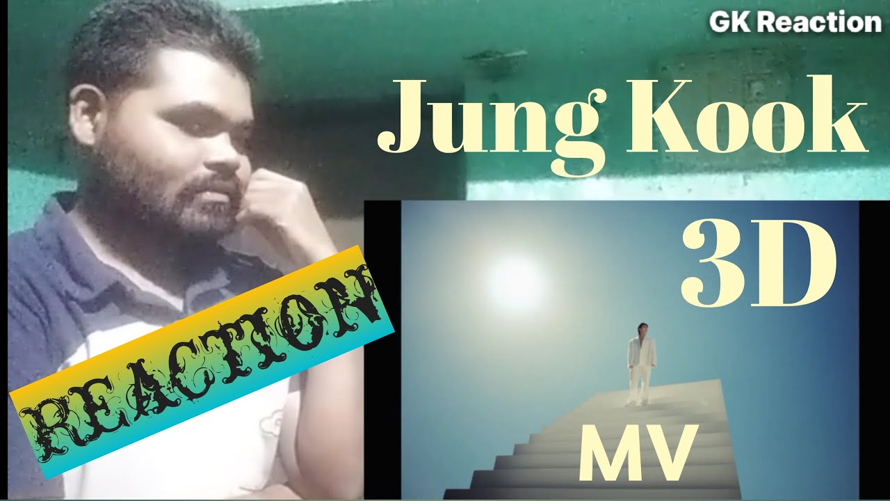 Jung Kook 3D MV Reaction, Feat Jake Harlow, Jung Kook 3D MV Song Reaction, GK Reaction - YouTube