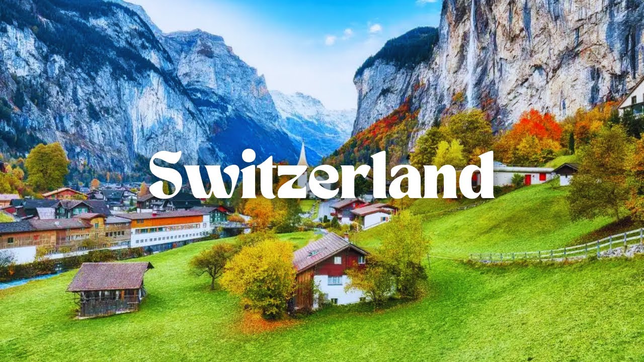 Switzerland - Travel Video - YouTube