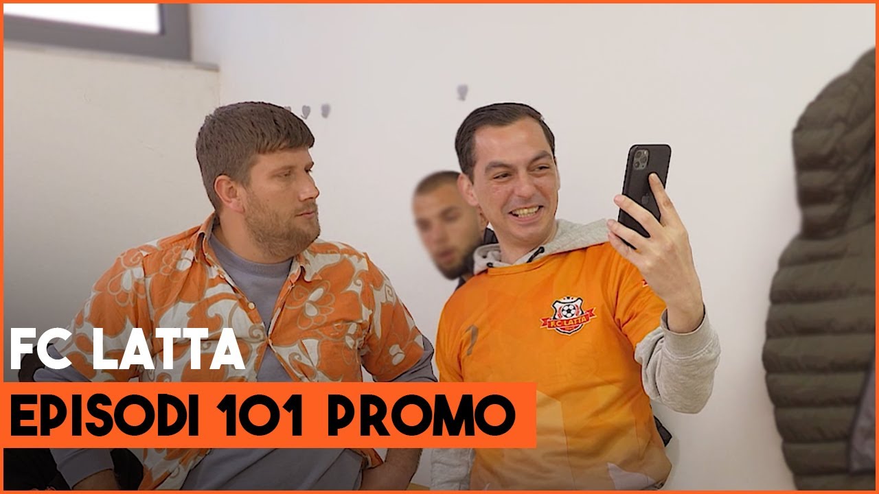 Fc Latta - Episodi 101 (PROMO) - YouTube