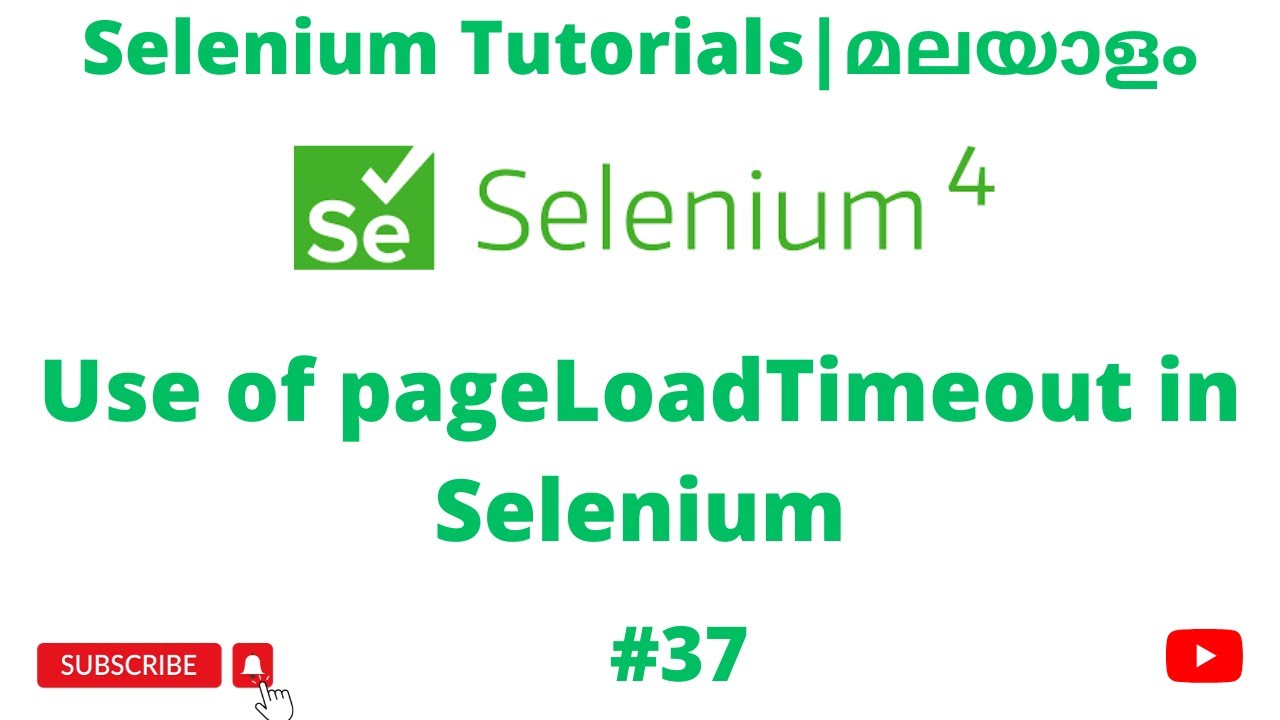 Use Of Pageloadtimeout In Selenium Selenium 4 Tutorials Selenium 4 Beginners Malayalam