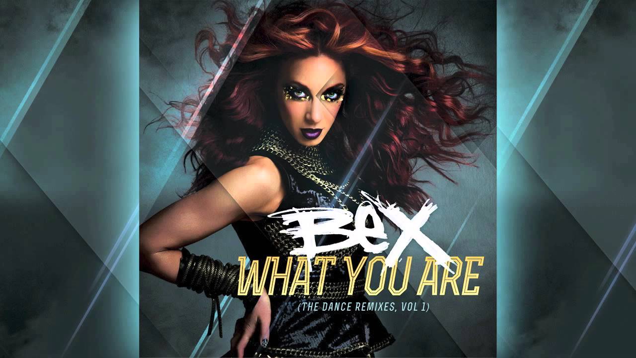 Bex - What You Are (Electro Pop Mix) [Audio] - YouTube
