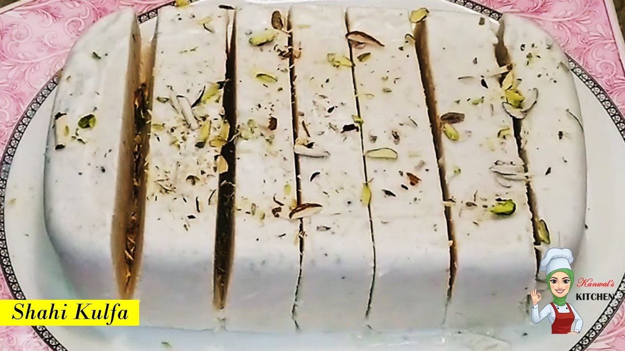 Shahi Kulfa Ice Cream Recipe by Kanwal's Kitchen - YouTube