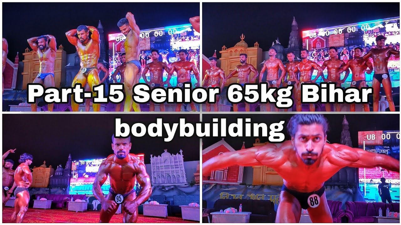 Part-15 | 65 KG Senior Mr Bihar Classic bodybuilding 2023 | Junior ...
