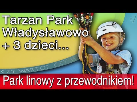 Czy warto? ➤ Linowy Tarzan Park Władysławowo 2019 (ceny, opinie, przewodnik, relacja video HD)
