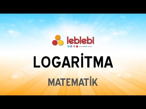 MATEMATİK / LOGARİTMA