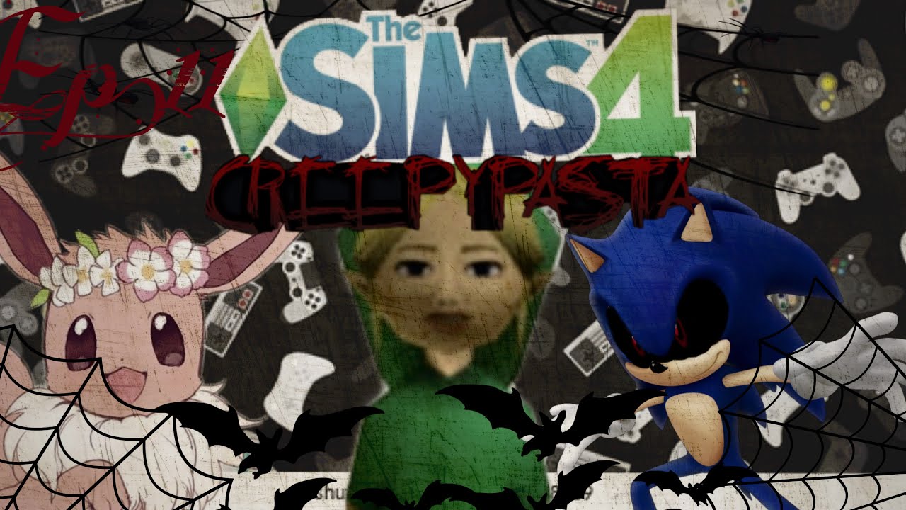 Gaming Creepypastas | The Sims 4: Creepypasta - Ep. 11 - YouTube