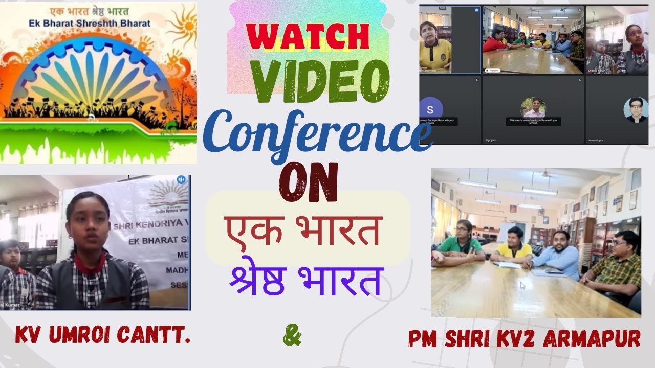 Video Conference with KV Umroi Cantt. and KV No.2 Armapur under EBSB # ...