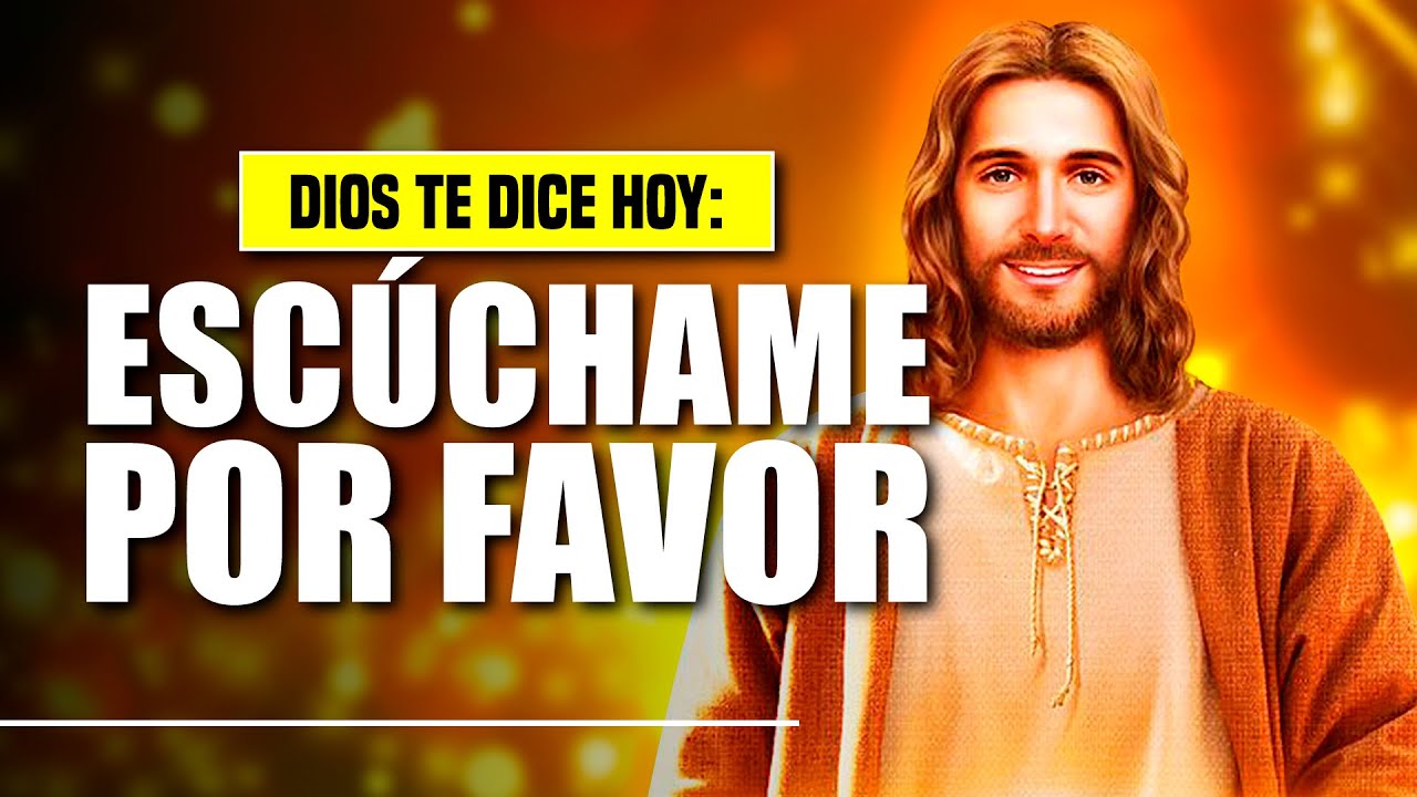 Dios Te Dice Hoy π Por Favor EscΓchame Necesito Hablar Contigo π