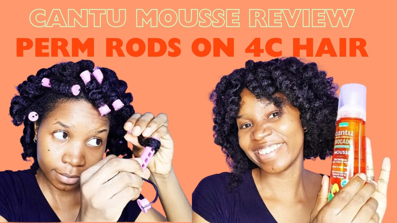 Cantu Mousse Perm Rods Part 2 | Perm Rods on Natural Hair | Cantu ...