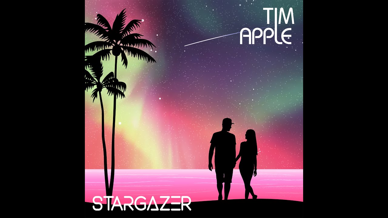 Tim Apple - Stargazer (Lyric Video) - YouTube