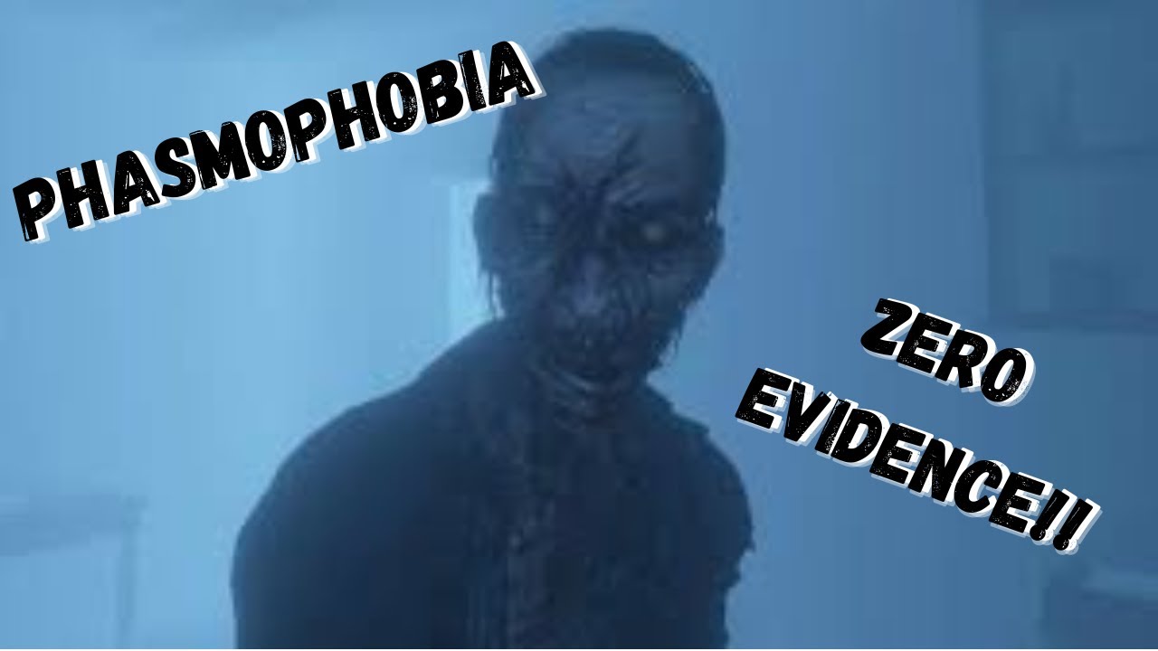 ZERO EVIDENCE HUNT in PHASMOPHOBIA! #phasmophobia - YouTube