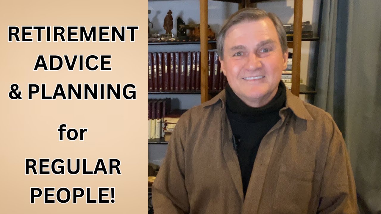 RETIREMENT ADVICE FOR REGULAR PEOPLE (5 Practical Tips) - YouTube
