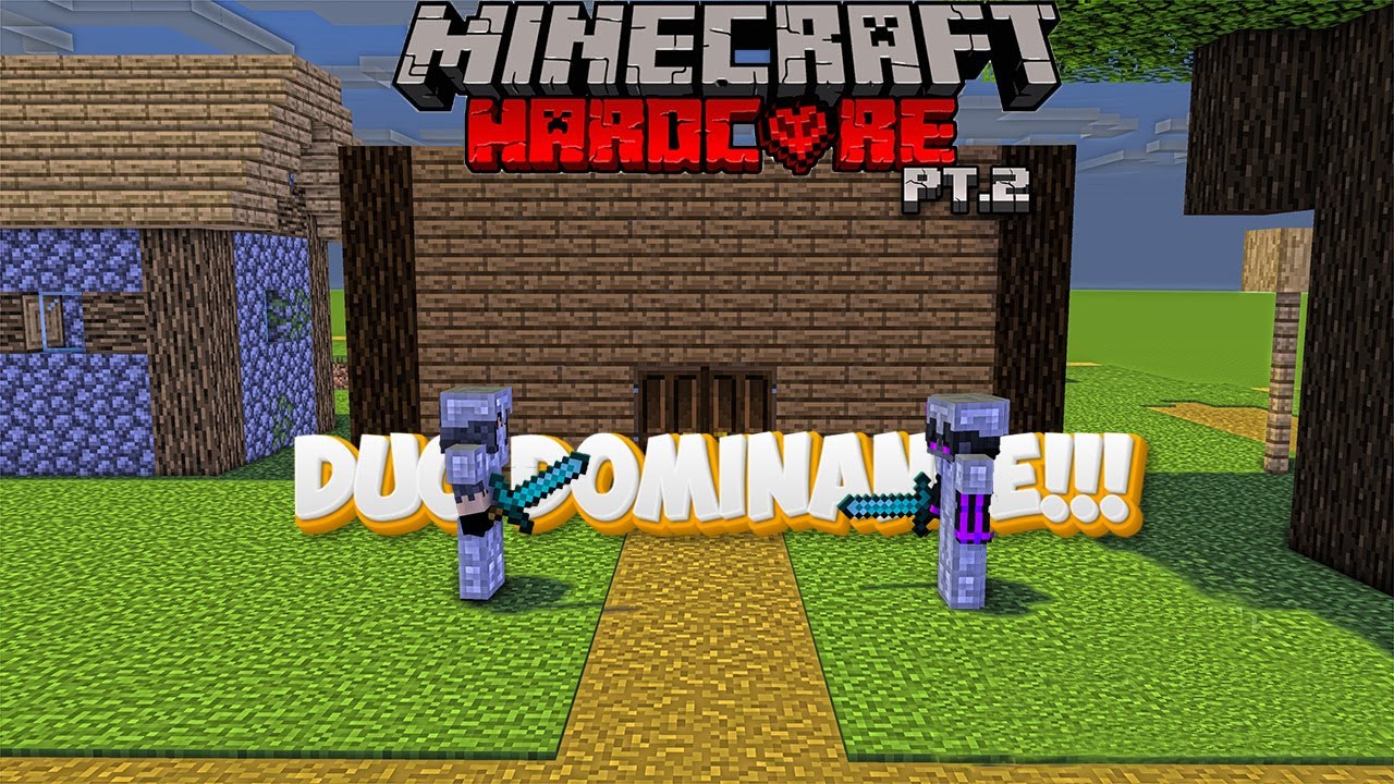 MInecraft Hardcore part 2 | Duo Dominance - YouTube