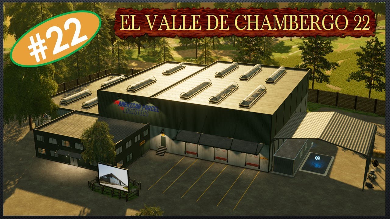 EL VALLE CHAMBERGO 22 -CAP.22 WOW Pedazo de Almacen y venta de F1 #fs22 ...
