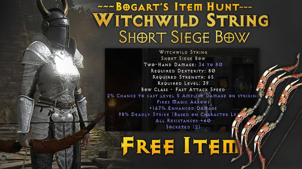 Witchwild String Short Siege Bow @ BOGART'S ITEM HUNT | Diablo 2 ...