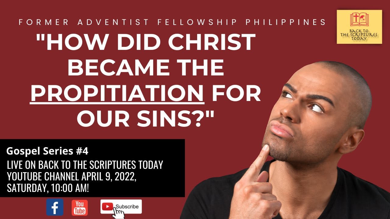 EP 56: "HOW DID CHRIST BECOME THE PROPITIATION FOR OUR SINS?" - YouTube