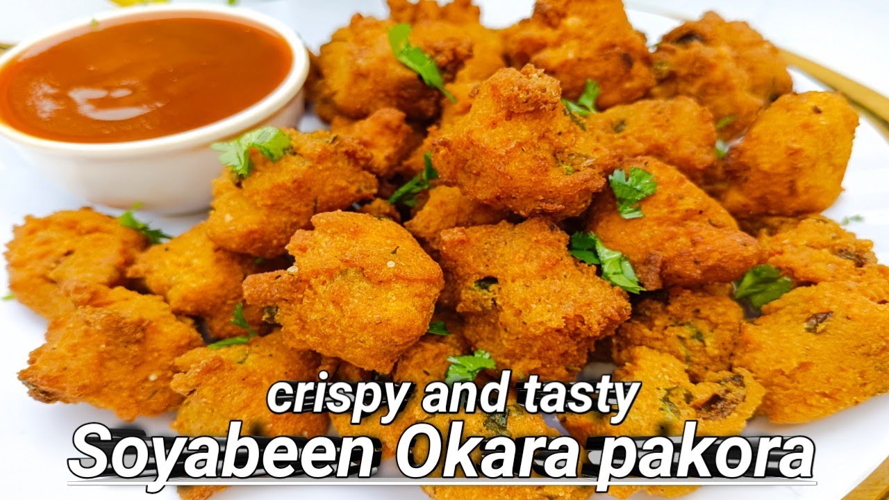Soyabeen Okara pakora recipe || tea time snacks recipe ...
