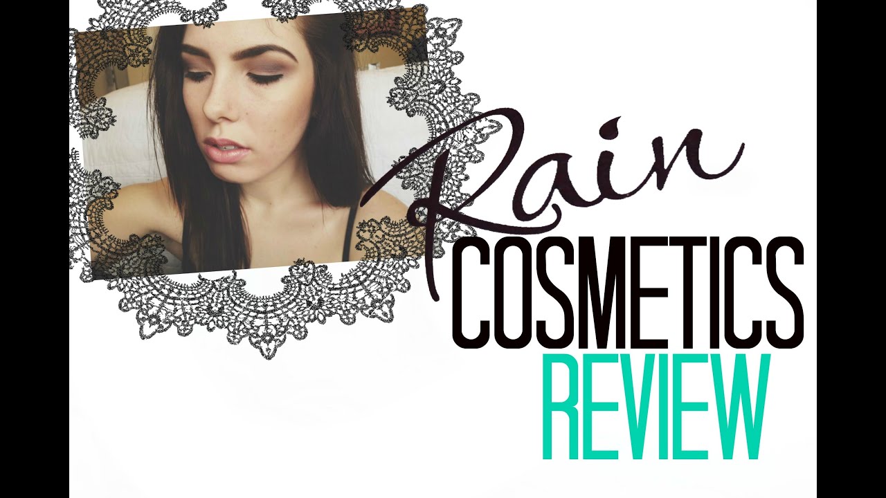 Rain Cosmetics // REVIEW - YouTube