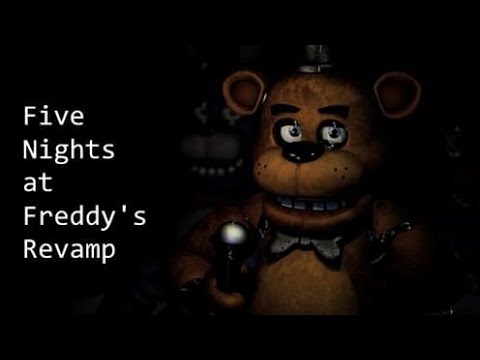FIVE NIGHTS AT FREDDY'S REVAMP Full Playthrough Nights, Extras and ...