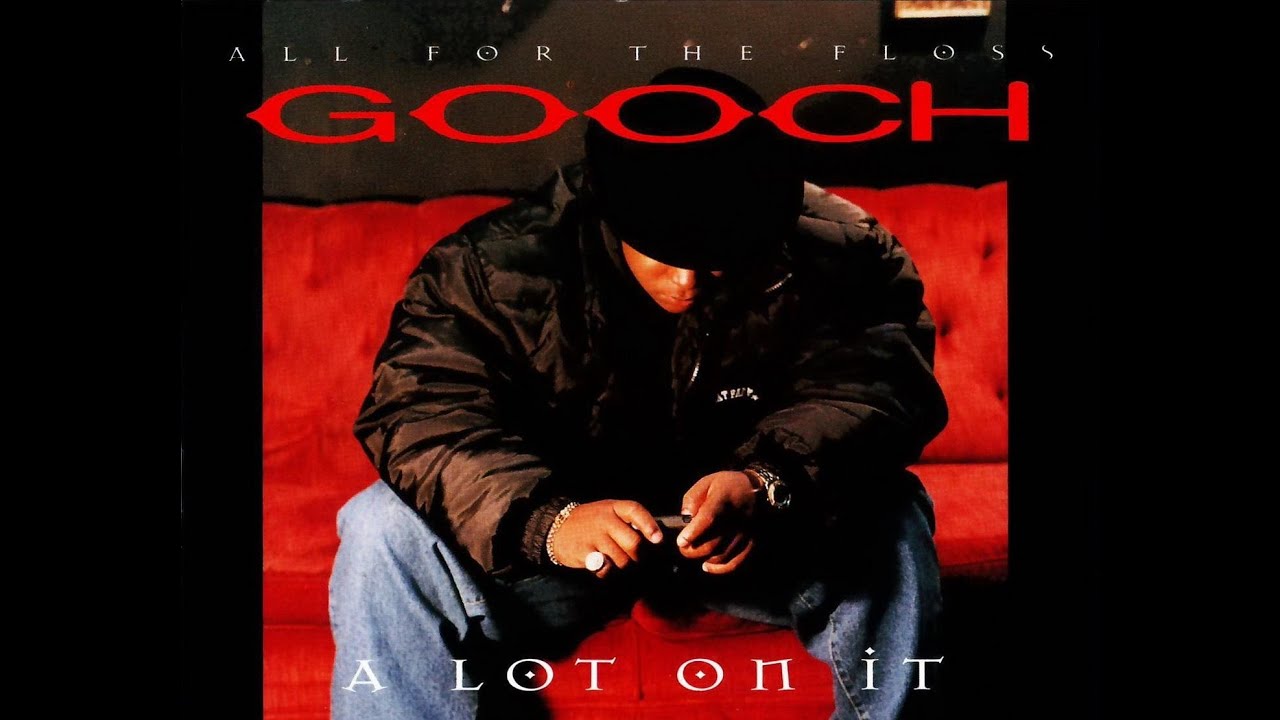 Gooch - A Lot On It (1997) - YouTube