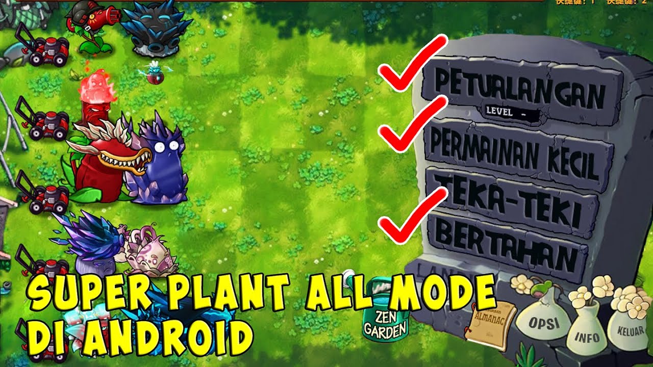 Super Plants di PVZ Fusion 2.1.4 Android – Bisa Main di Semua Mode? - YouTube