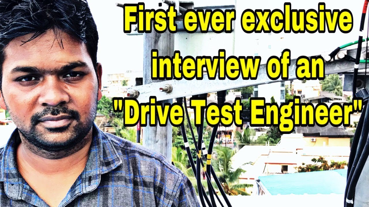 Telecom First Ever Exclusive Interview Of An Drive Test Engineer YouTube telecom-first-ever-exclusive-interview-of-an-drive-test-engineer-youtube