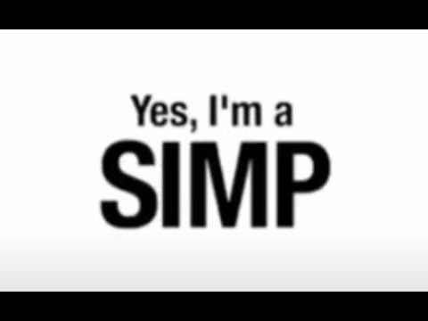 Yes im a simp. - YouTube