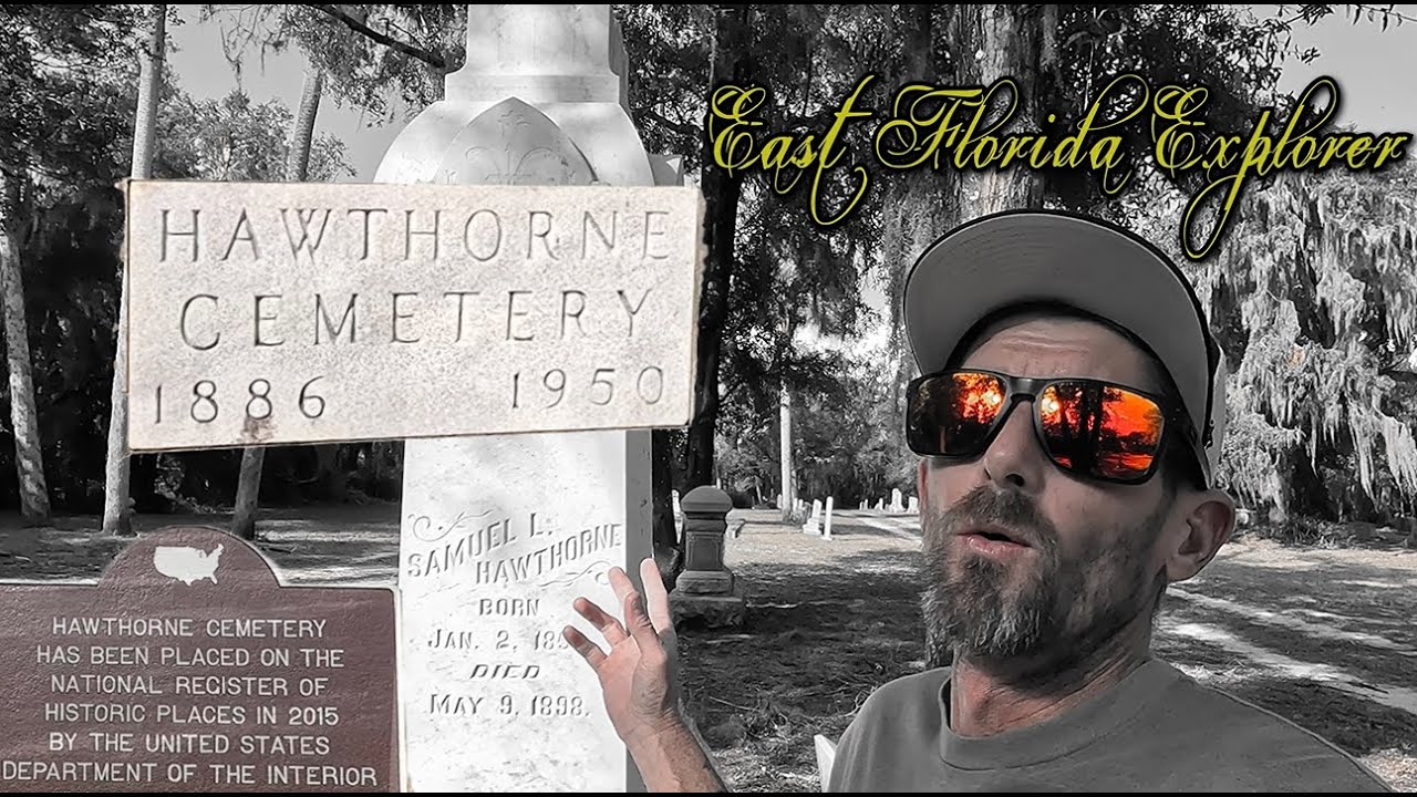 The Historic Hawthorne Cemetery ~ Alachua County, Florida - YouTube