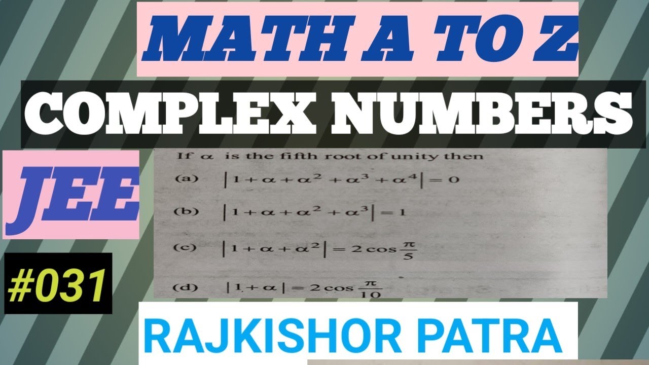 If alpha is the fifth root of unity then JEE ADVANCED COMPLEX NUMBER ...